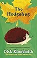 The Hodgeheg: Amazon.co.uk: King-Smith, Dick: 9780141370224: Books