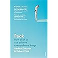 Peak: For Fans of Atomic Habits: Amazon.co.uk: Ericsson, Anders, Pool ...