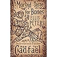 A Morbid Taste For Bones: 1 (Cadfael Chronicles) : Peters, Ellis: Amazon.co.uk: Books