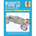 Bugatti Type 35 Owners' Workshop Manual: An Insight Into the Design ...