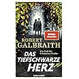 Böses Blut: Ein Fall für Cormoran Strike (Die Cormoran-Strike-Reihe ...