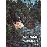 The Modern A-Frame : Ben Rahn, Chad Randl: Amazon.co.uk: Books
