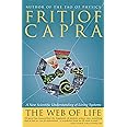 The Web of Life: A New Scientific Understanding of Living Systems ...
