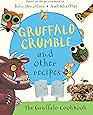 Gruffalo Crumble and Other Recipes: The Gruffalo Cookbook: Amazon.co.uk ...