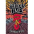 Perilous Times: The Sunday Times bestseller compared to 'Good Omens ...