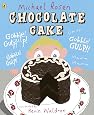 Chocolate Cake: Amazon.co.uk: Rosen, Michael, Waldron, Kevin, Waldron ...