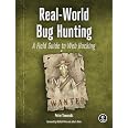 Real-World Bug Hunting: A Field Guide to Web Hacking : Yaworski, Peter ...