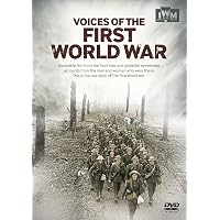 Forgotten Voices of the Great War: A New History of WWI in the Words of ...