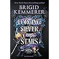 Forging Silver into Stars: Brigid Kemmerer : Kemmerer, Brigid: Amazon ...