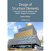 Design of Structural Elements: Concrete, Steelwork, Masonry and Timber ...