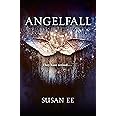 Angelfall: Penryn and the End of Days Book One: Amazon.co.uk: Ee, Susan ...
