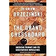 Buy THE GRAND CHESSBOARD: American Primacy and Its Geostrategic ...