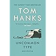 Uncommon Type: Some Stories: Amazon.co.uk: Hanks, Tom: 9781784759438: Books