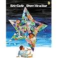 Draw Me a Star: Eric Carle: Amazon.co.uk: Carle, Eric: 9780140549270: Books