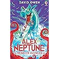 Alex Neptune, Monster Avenger: Book 3 : Owen, David: Amazon.in: Books