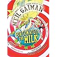 Fortunately, the Milk . . .: Neil Gaiman : Gaiman, Neil, Riddell, Chris ...
