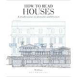 How to Read Buildings: A Crash Course in Architecture: Amazon.co.uk ...