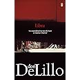 Libra: Don DeLillo: Amazon.co.uk: DeLillo, Don: 9780141041995: Books