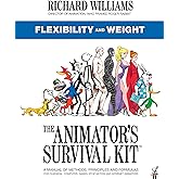 The Animator's Survival Kit: A Manual of Methods, Principles and ...