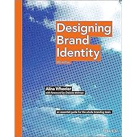 Designing Brand Identity: An Essential Guide for the Whole Branding ...