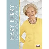 Mary Berry Everyday: Make Every Meal Special: Amazon.co.uk: Berry, Mary ...