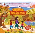 A Walk in Autumn: Lift the flaps to reveal the secrets of the season ...