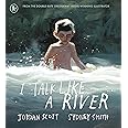I Talk Like a River : Scott, Jordan, Smith, Sydney: Amazon.co.uk: Books