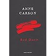 Red Doc>: Anne Carson: Amazon.co.uk: Carson, Anne: 9780224097574: Books