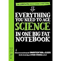 Everything You Need to Ace Science in One Big Fat Notebook: The ...