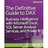 The Definitive Guide to DAX: Business intelligence for Microsoft Power BI, SQL Server Analysis ...