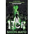 Itch: 1: Amazon.co.uk: Mayo, Simon: 9780552565509: Books
