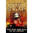 Ancient Rome: The Rise and Fall of an Empire: Amazon.co.uk: Baker ...