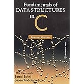 Fundamentals of Data Structures in C : Horowitz, Ellis, Sahni, Sartaj ...
