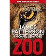 Zoo: 1 (Zoo Series, 1) : Patterson, James: Amazon.co.uk: Books