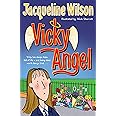 Vicky Angel : Wilson, Jacqueline, Sharratt, Nick: Amazon.co.uk: Books