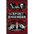 The Spirit Engineer: 'A fiendishly clever tale of ambition, deception ...