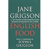 Jane Grigson's English Food: Amazon.co.uk: Grigson, Jane: 9780140273243 ...