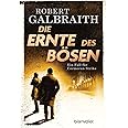 Die Ernte des Bösen: Roman (Die Cormoran-Strike-Reihe, Band 3 ...