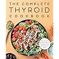 Buy The Complete Thyroid Book, Second Edition Book Online at Low Prices in India | The Complete ...