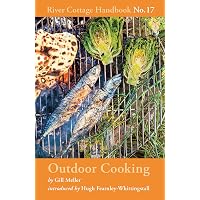 Outdoor Cooking: River Cottage Handbook No.17 (River Cottage, 17 ...