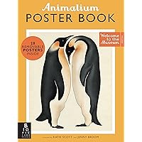 Animalium Poster Book (Welcome to the Museum) : Broom, Jenny, Scott ...