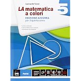 La matematica a colori. Ediz. blu. Per le Scuole superiori. Con e-book ...