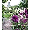 Virginia Woolf's Garden: The Story of the Garden at Monk's House ...