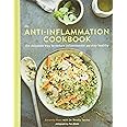 The Anti Inflammation Cookbook: The Delicious Way to Reduce Inflammation and Stay Healthy ...