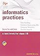 Informatics Practices : A Text Book for Class 12 Examination 2021-22 ...
