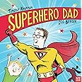 Superhero Dad (Superhero Parents) : Timothy Knapman, Joe Berger: Amazon ...