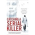 Catching a Serial Killer: My hunt for murderer Christopher Halliwell ...