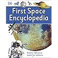 First Space Encyclopedia: A First Reference Book for Children (DK First Reference): Amazon.co.uk ...