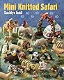Mini Knitted Farmyard: Cute & easy knitting patterns for farm folk and ...