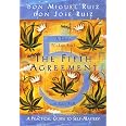 The Fifth Agreement: A Practical Guide to Self-Mastery (Toltec Wisdom ...